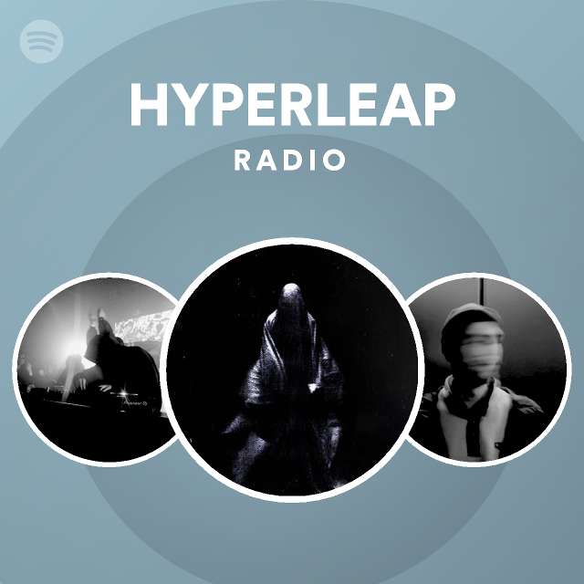 HYPERLEAP Radio - playlist by Spotify | Spotify
