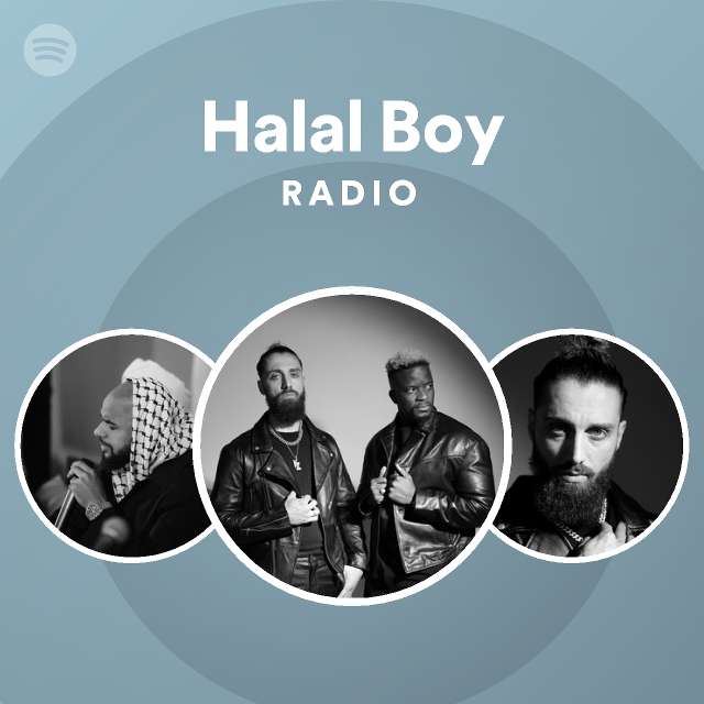 Halal Boy Radio - playlist by Spotify | Spotify