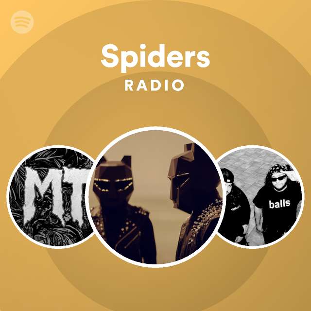 Spiders Radio - playlist by Spotify | Spotify