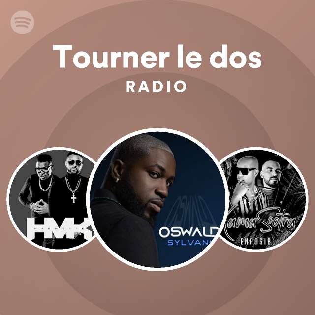 Tourner le dos Radio | Spotify Playlist