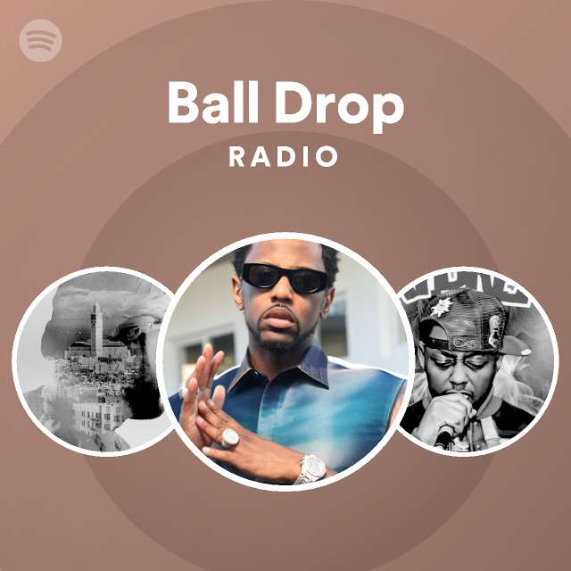 Ball Drop Radio - playlist by Spotify | Spotify