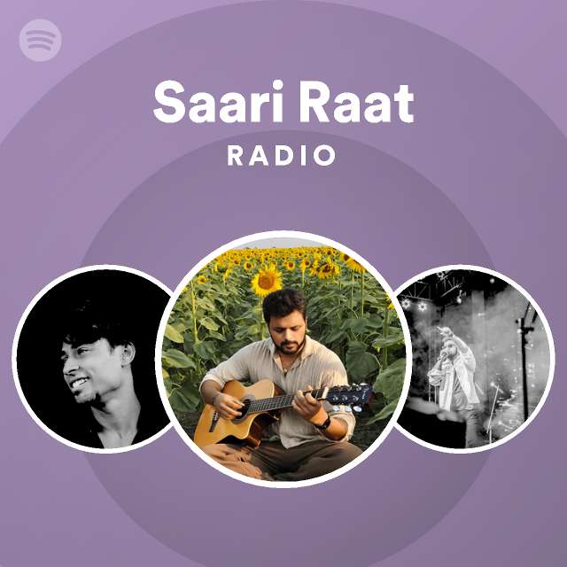 Saari Raat Radio | Spotify Playlist