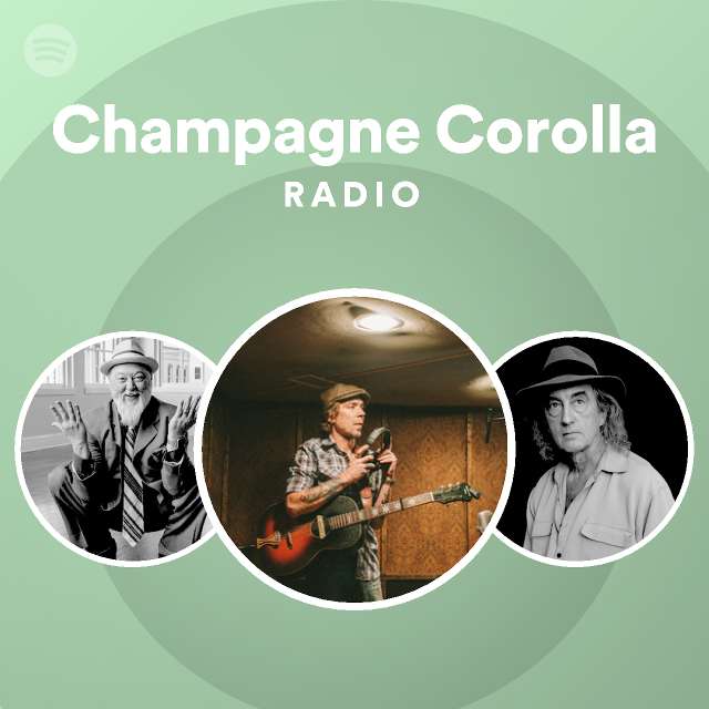 Champagne Corolla Radio - playlist by Spotify | Spotify