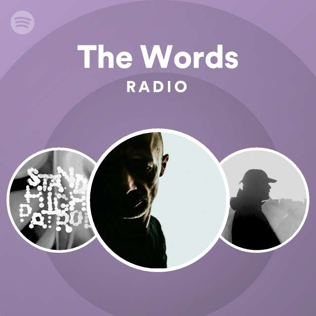 The Words Radio - playlist by Spotify | Spotify
