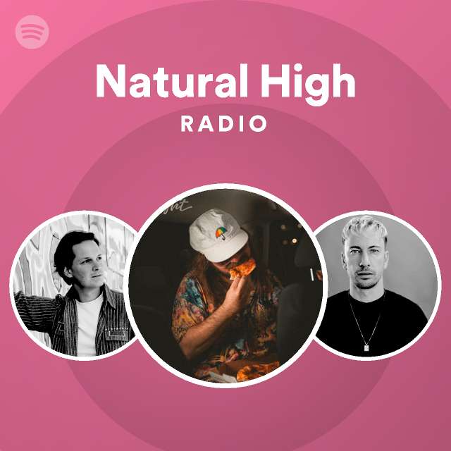 Natural High Radio - playlist by Spotify | Spotify