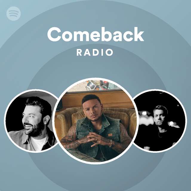 Comeback Radio - playlist by Spotify | Spotify