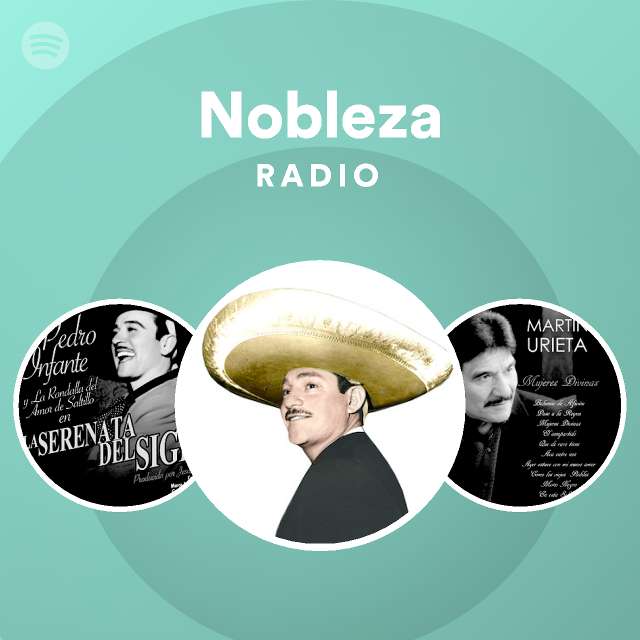 Nobleza Radio - playlist by Spotify | Spotify
