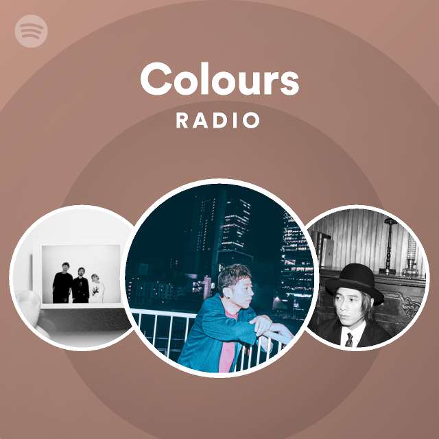 Colours Radio - playlist by Spotify | Spotify