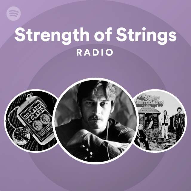 Strength of Strings Radio - playlist by Spotify | Spotify