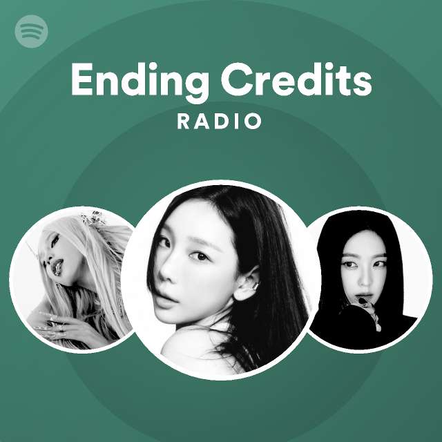 Ending Credits Radio - playlist by Spotify | Spotify