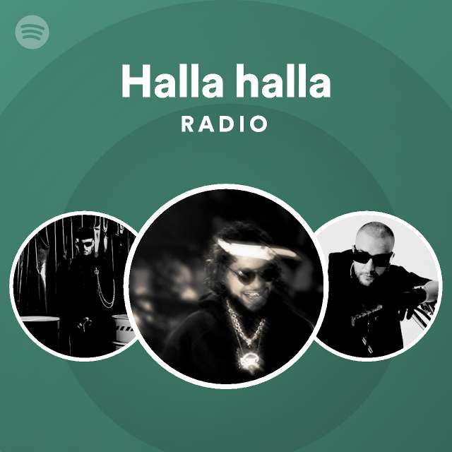 Halla halla Radio - playlist by Spotify | Spotify