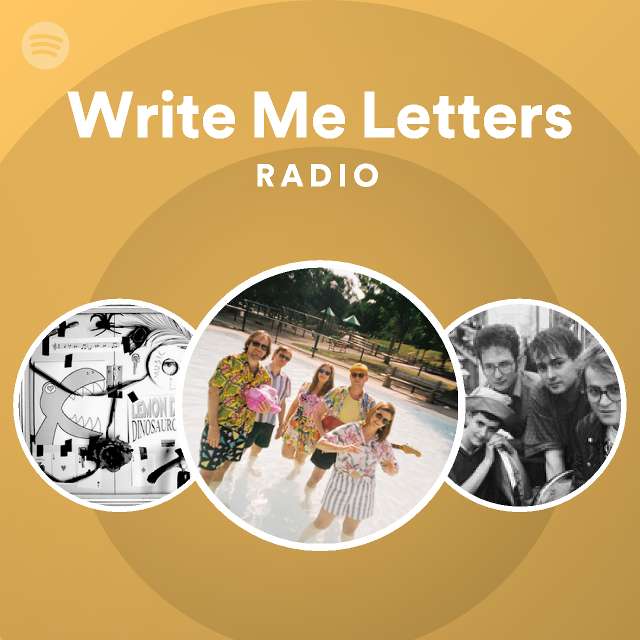 Write Me Letters Radio - playlist by Spotify | Spotify