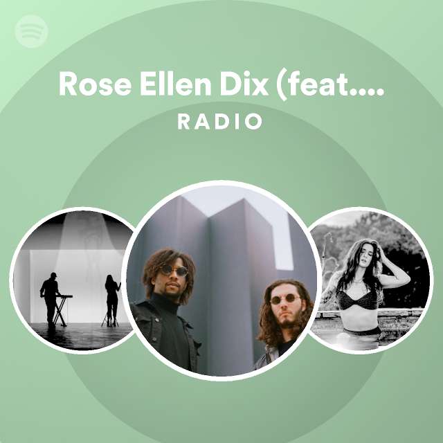 Rose Ellen Dix (feat. Mallory Hunter & Jash) Radio - playlist by ...