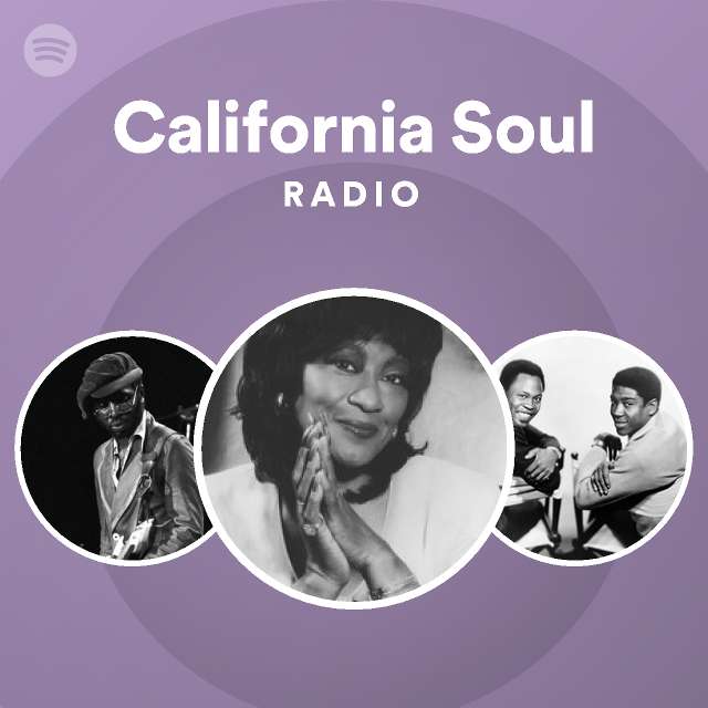 California Soul Radio - playlist by Spotify | Spotify