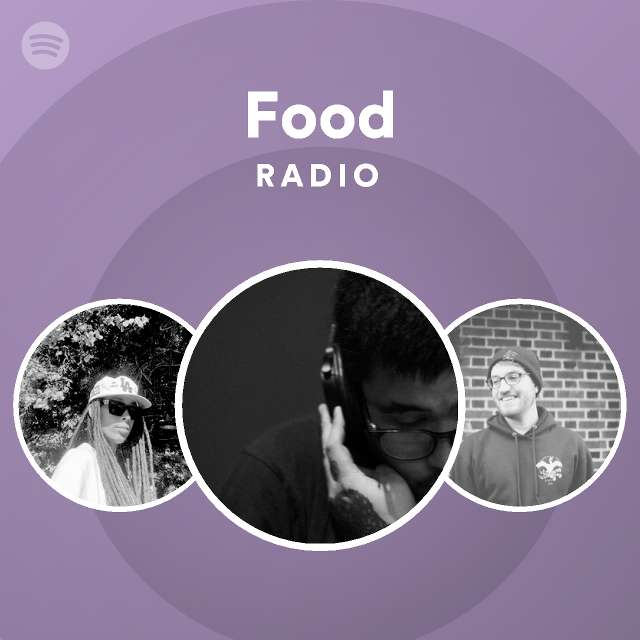 Food Radio - playlist by Spotify | Spotify