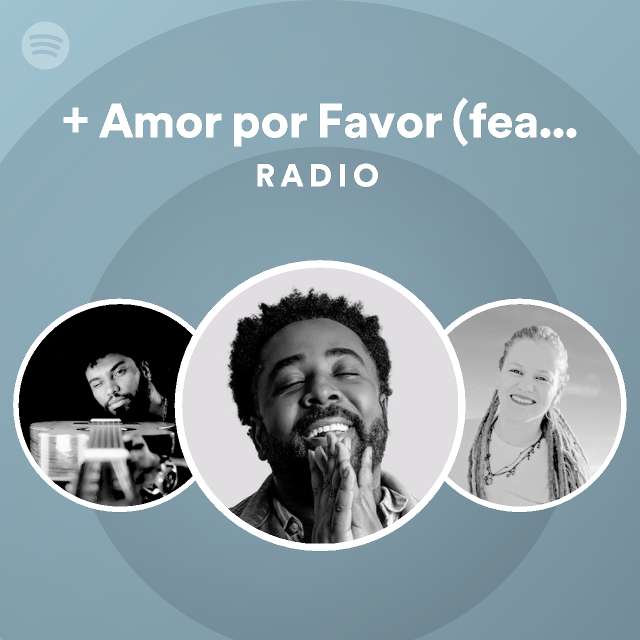 + Amor por Favor (feat. Vitor Kvitz) Radio - playlist by Spotify | Spotify