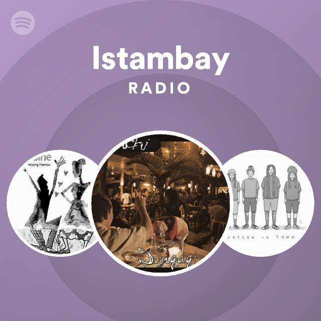 Istambay Radio - playlist by Spotify | Spotify
