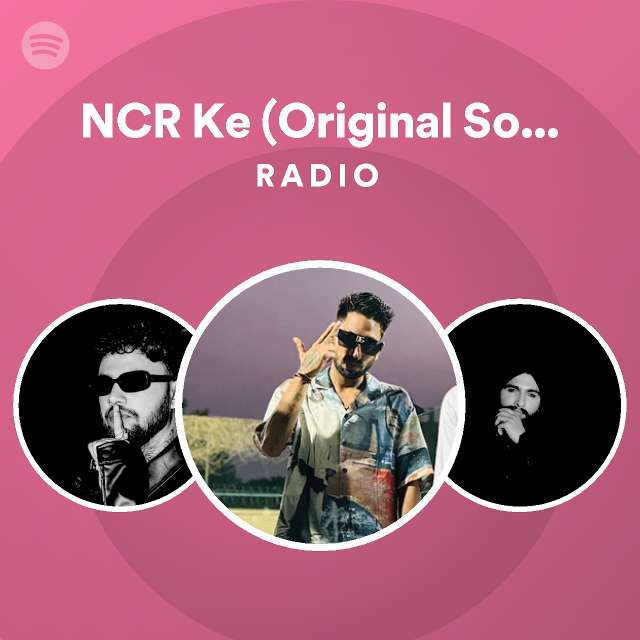 NCR Ke (Original Song from "NCR Days") Radio | Spotify Playlist