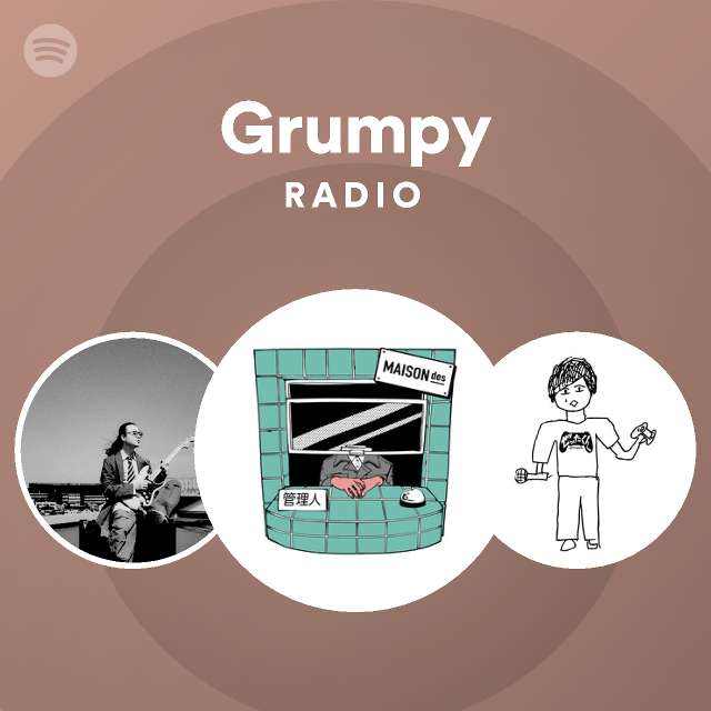 Grumpy Radio - playlist by Spotify | Spotify
