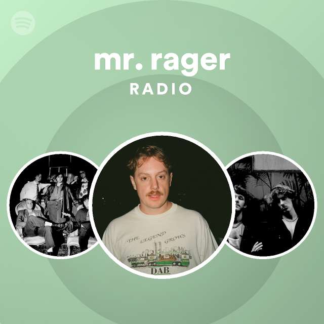 mr. rager Radio - playlist by Spotify | Spotify