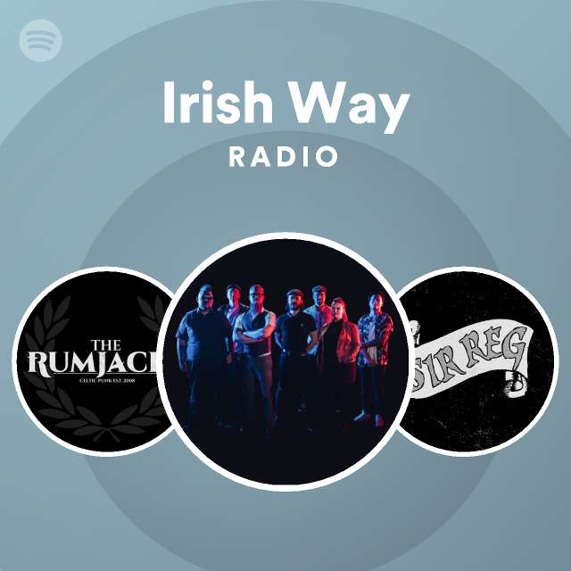 Irish Way Radio - playlist by Spotify | Spotify