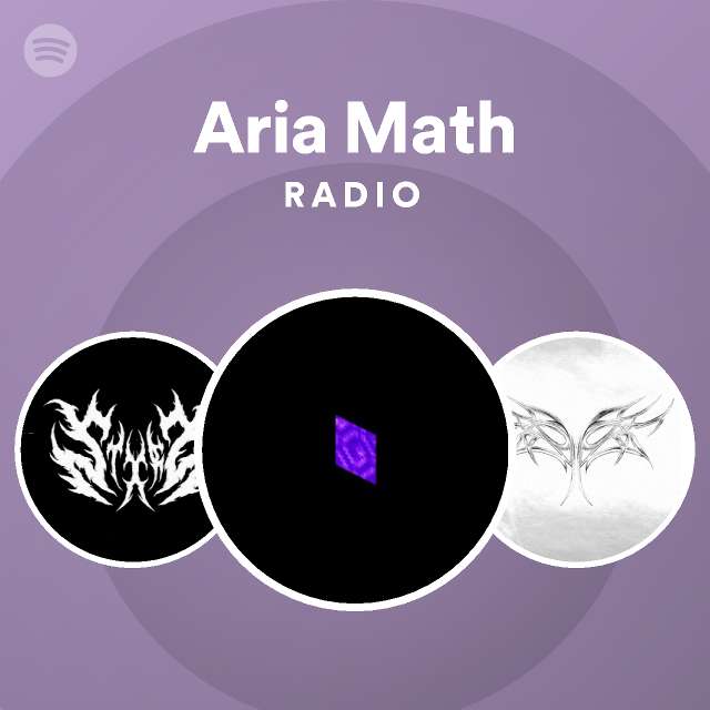 Aria Math Radio Spotify Playlist