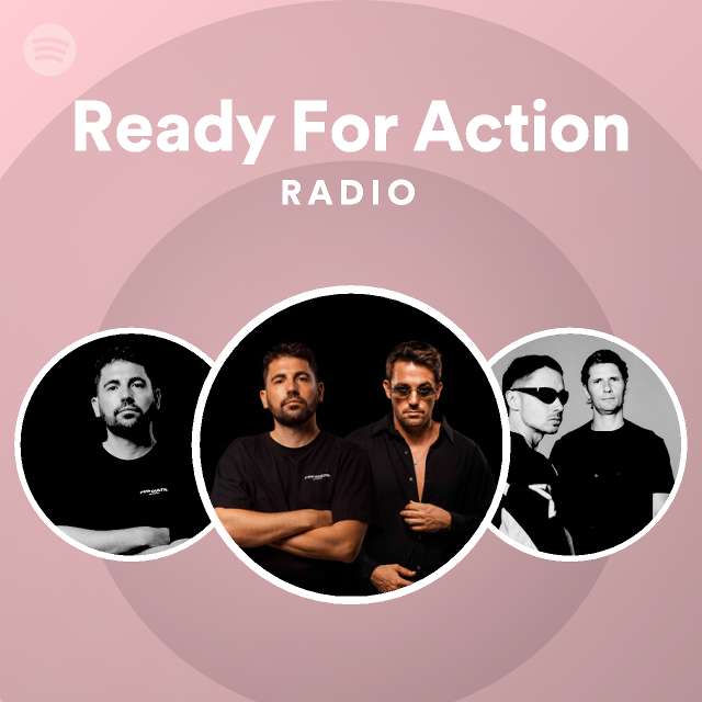 Ready For Action Radio - playlist by Spotify | Spotify