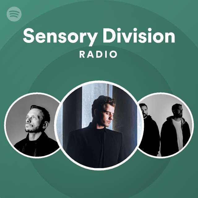 Sensory Division Radio - playlist by Spotify | Spotify