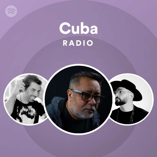 Cuba Radio - playlist by Spotify | Spotify