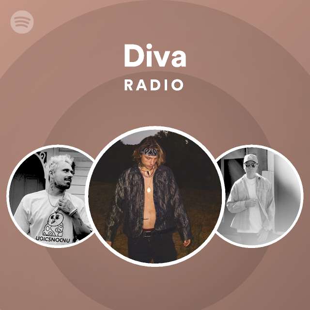 Diva Radio - playlist by Spotify | Spotify