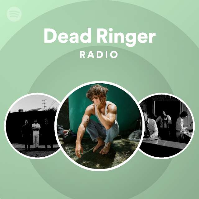 Dead Ringer Radio | Spotify Playlist