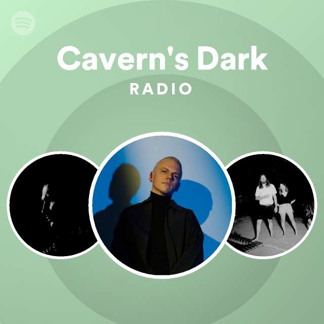 Cavern's Dark Radio - playlist by Spotify | Spotify