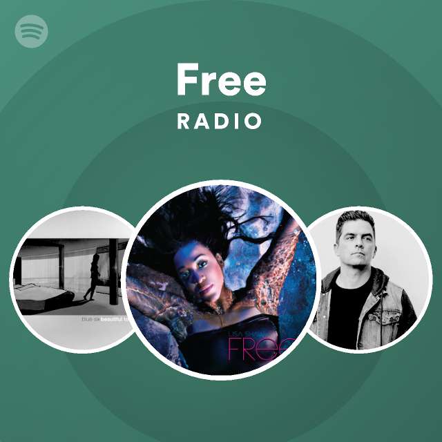 Free Radio - playlist by Spotify | Spotify