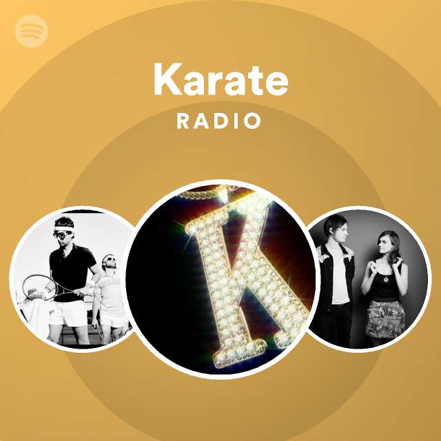 Karate Radio - playlist by Spotify | Spotify