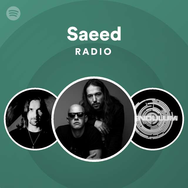 Saeed Radio - playlist by Spotify | Spotify