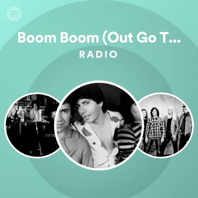 Boom Boom (Out Go The Lights) - Live Radio | Spotify Playlist