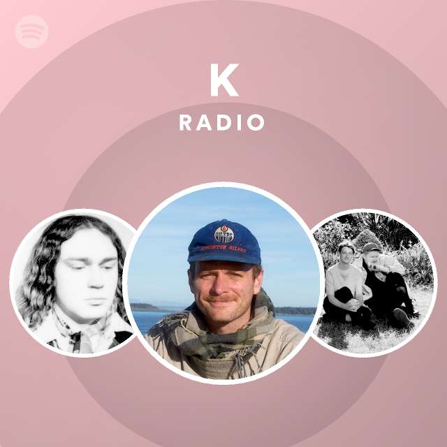 K Radio - playlist by Spotify | Spotify