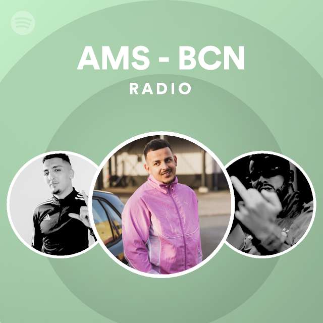 AMS - BCN Radio - playlist by Spotify | Spotify