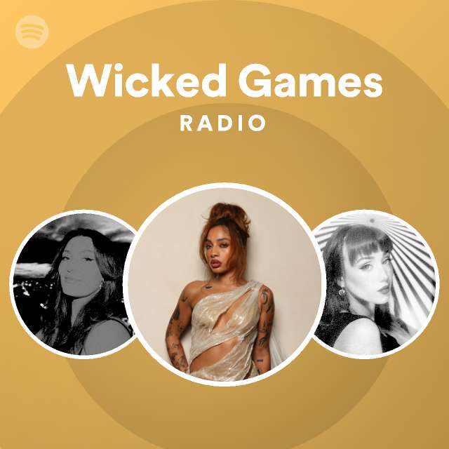 wicked-games-radio-playlist-by-spotify-spotify