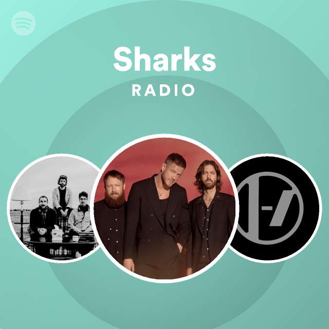 Sharks Radio - playlist by Spotify | Spotify