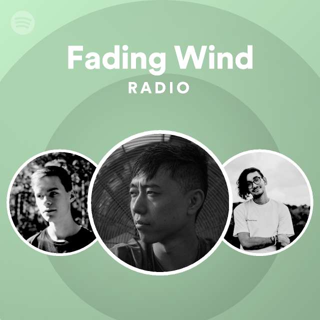 Fading Wind Radio | Spotify Playlist