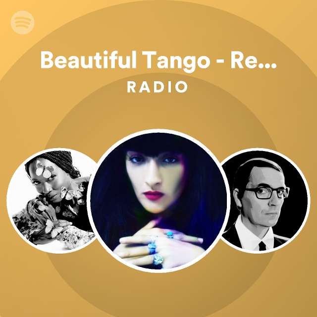 Beautiful Tango - Remastered Version Radio - playlist by Spotify | Spotify
