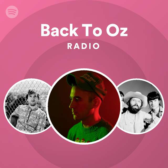 Back To Oz Radio - playlist by Spotify | Spotify