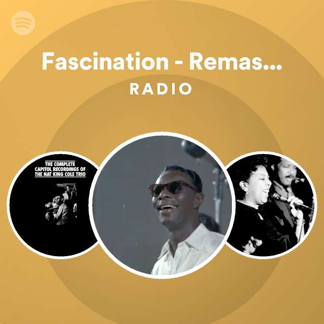 Fascination - Remastered Radio - playlist by Spotify | Spotify