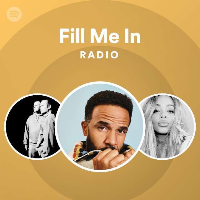 Fill Me In Radio - playlist by Spotify | Spotify