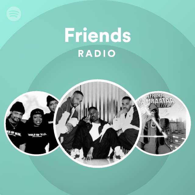 Friends Radio - playlist by Spotify | Spotify