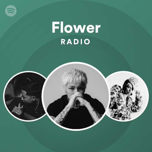 Flower Radio - playlist by Spotify | Spotify