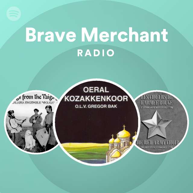 Brave Merchant Radio - playlist by Spotify | Spotify
