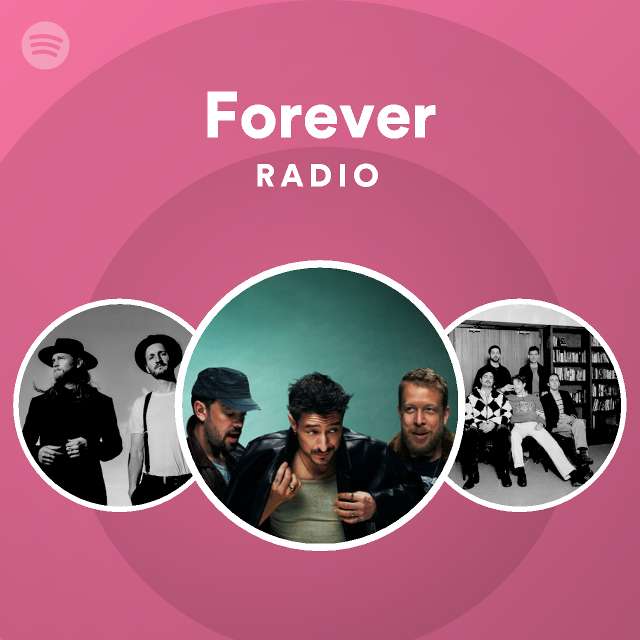 Forever Radio - playlist by Spotify | Spotify