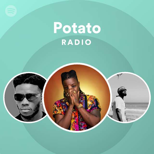 Potato Radio - playlist by Spotify | Spotify